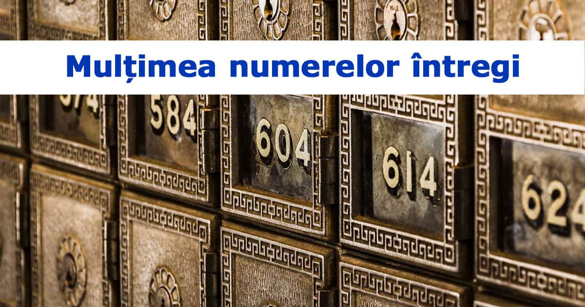 Mulțimea numerelor întregi + exemple